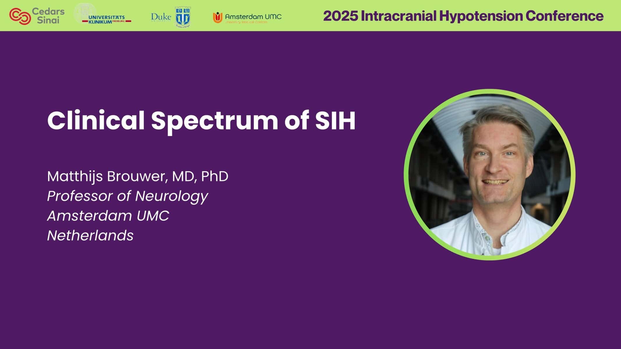 Clinical Spectrum of SIH — Dr. Matthijs Brouwer - Spinal CSF Leak ...